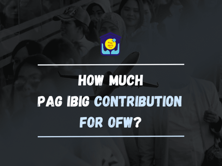 How Much PAG IBIG Contribution For OFW? [2026] | PIHLC