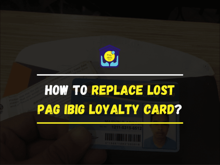 How to Replace Lost PAG IBIG Loyalty Card? (Stolen or Lost)